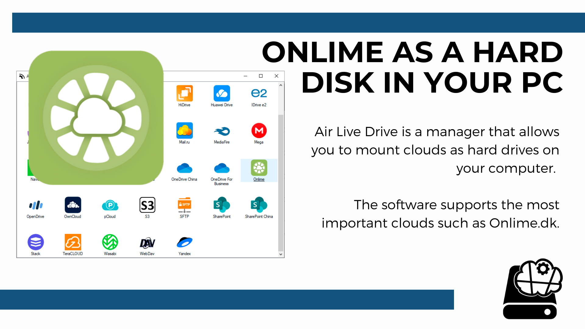 Onlime as a hard disk in your PC