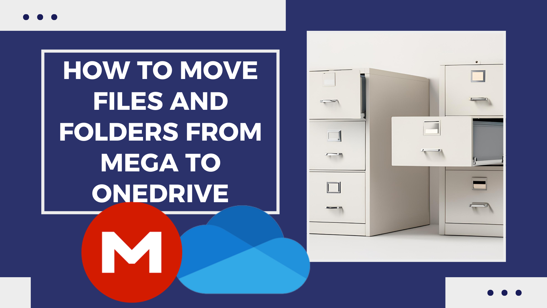 How to move files and folders from Mega to OneDrive